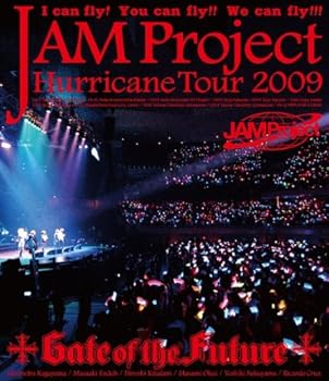 【中古】JAM Project Hurricane Tour 2009 Gate of the Future [Blu-ray]【メーカー名】【メーカー型番】【ブランド名】ランティス アニメ・ゲーム JAM Project: Actor; ...