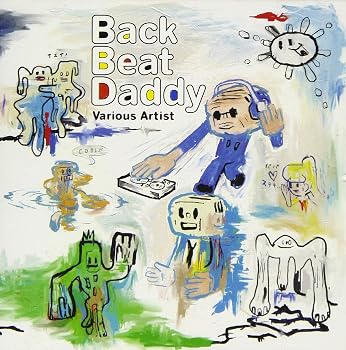【中古】Back Beat Daddy【メーカー名】【メーカー型番】【ブランド名】【商品説明】Back Beat Daddy当店では初期不良に限り、商品到着から7日間は返品を 受付けております。お問い合わせ・メールにて不具合詳細をご連絡くだ...