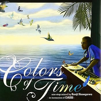 【中古】”colors of time”non-stop mixed by Kenji Hasegawa~in memories of OASIS【メーカー名】【メーカー型番】【ブランド名】Rhythm Republic J-POP, ソウ...
