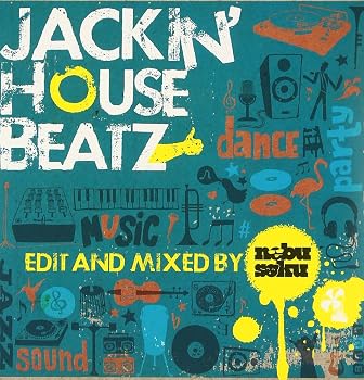 【中古】Jackin’House Beatz Edited and Mixed by NEBU SOKU【メーカー名】【メーカー型番】【ブランド名】Ksr ソウル・R&B, ダンス・エレクトロニカ オムニバス: Artist【商品説明】Ja...