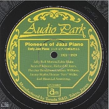 【中古】アーリー・ジャズ・ピアノ・ジャズ・ピアノの開拓者たち(1921~1929) [APCD-6025] Early Jazz Piano・Pioneer of Jazz Piano(1921~1929)【メーカー名】【メーカー型番】【ブ...