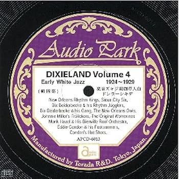 【中古】アーリー・ホワイト・ジャズ デキシーランド 第4集(1924~1929) [APCD-6013] Early White Jazz DIXIELAND VOLUME 4(1924~1929)【メーカー名】【メーカー型番】【ブランド名...