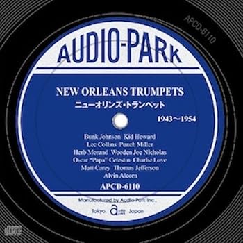 【中古】ニューオリンズ・トランペット 1943?1954 [APCD-6110] New Orleans Trumpets 1943~1954【メーカー名】【メーカー型番】【ブランド名】Audiopark Records ジャズ・フュージョ...