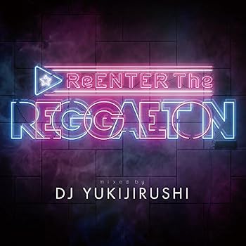 【中古】ReENTER The REGGAETON Mixed By DJ YUKIJIRUSHI【メーカー名】【メーカー型番】【ブランド名】Universal ソウル・R&B, グローバルミュージック オムニバス: Artist; アルカ...
