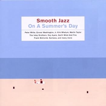 【中古】Smooth Jazz on a Summer’s Day【メーカー名】【メーカー型番】【ブランド名】コロムビアミュージックエンタテインメント スムースジャズ, ポップス, ファンク, モダンジャズ, フュージョン, イージーリスニ...