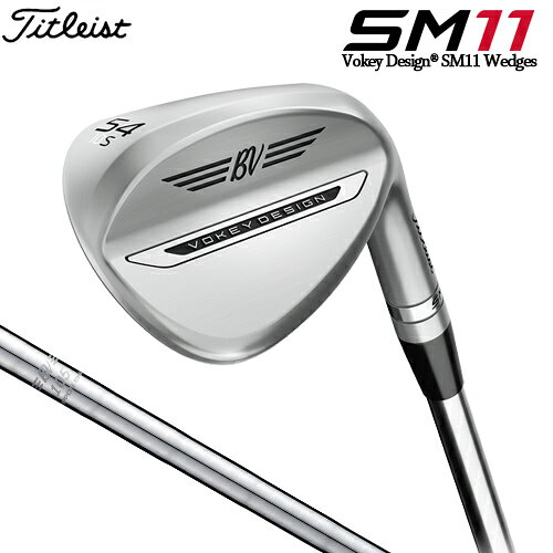 タイトリストボーケイ デザイン SM11 ウェッジ VOKEY DESIGN SM11 WEDGES TOUR CHROME(ツアークローム) ショートゲームをもっと思い通りに すべてのゴルファーには、グリーンまわりでもっと輝ける力がありま...