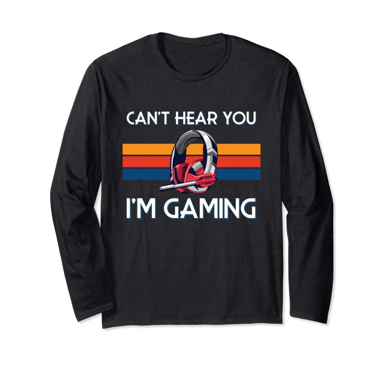 Funny Geek Gamer Headset Can't Hear You I'm Gaming 長袖TシャツFunny gag product and makes a perfect gift.This design will tur...