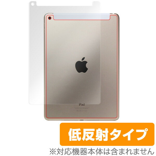 ■商品説明 iPad(第6世代) (Wi-Fi + Cellularモデル) 2018 / iPad(第5世代) (Wi-Fi + Cellularモデル) に対応し低反射素材を使用した OverLay Plus(オーバーレイ プラス)！背...