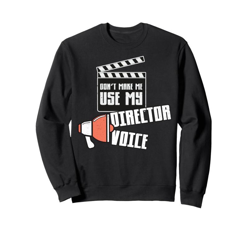 Don't Make Me Use My Director Voice 長袖フィルムTシャツ トレーナーハリウッドで製作しようとしている監督やプロデューサーのために、この素晴らしいシャツをチェックしてください。 この素晴らしい映画デザインで...