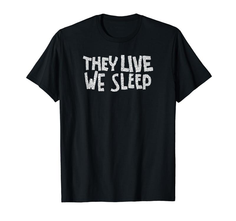 They Live We Sleep グラフィティデザイン Tシャツご存知のとおりです。