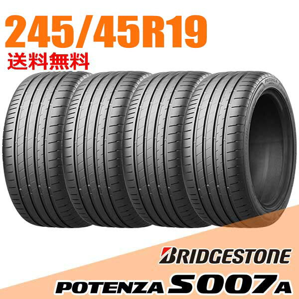 --- 商品名 ---BRIDGESTONE ブリヂストン ポテンザ S007 A --- タイヤサイズ ---245/45R19 102Y XL--- 数量 ---4--- 確認事項 ---・製造年の指定、確認は承ることができません。・画...