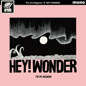 HEY! WONDERザ・クロマニヨンズクロマニヨンズ くろまによんず　発売日 : 2024年2月07日　種別 : CD　JAN : 4547366643312　商品番号 : BVCL-1356【商品紹介】ザ・クロマニヨンズ、17枚目のオリ...