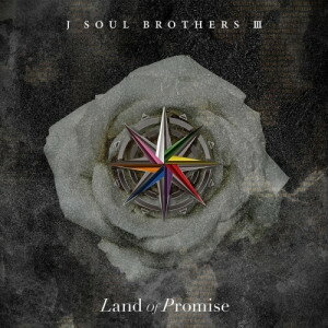 Land of Promise (CD+3Blu-ray(スマプラ対応))三代目 J SOUL BROTHERS from EXILE TRIBEサンダイメジェイソウルブラザーズフロムエグザイルトライブ さんだいめじぇいそうるぶらざーずふろ...
