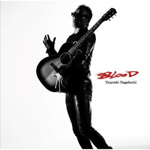 BLOOD (CD+DVD) (初回限定盤)長渕剛ナガブチツヨシ ながぶちつよし　発売日 : 2024年5月22日　種別 : CD　JAN : 4589749740737　商品番号 : QACB-1112【商品紹介】今の社会に対する我々の”...