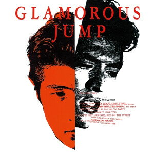 GLAMOROUS JUMP (SHM-CD) (紙ジャケット)吉川晃司キッカワコウジ きっかわこうじ　発売日 : 2025年1月22日　種別 : CD　JAN : 4988031681046　商品番号 : UPCY-8034【収録内容】C...