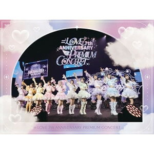 ＝LOVE 7th ANNIVERSARY PREMIUM CONCERT(Blu-ray) (本編ディスク+特典ディスク) (初回生産限定盤/TYPE-A)=LOVEイコールラブ いこーるらぶ　発売日 : 2025年5月21日　種別 : ...