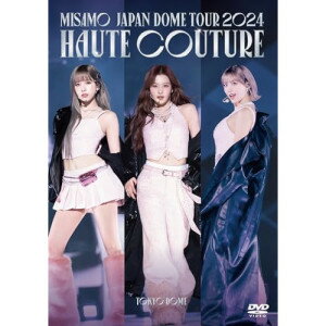 MISAMO JAPAN DOME TOUR 2024 ”HAUTE COUTURE” (通常盤)MISAMOミサモ みさも　発売日 : 2025年6月04日　種別 : DVD　JAN : 4943674411313　商品番号 : WPBL...