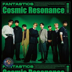 Cosmic Resonance (CD+DVD) (LIVE盤)FANTASTICS from EXILE TRIBEファンタスティックスフロムエグザイルトライブ ふぁんたすてぃっくすふろむえぐざいるとらいぶ　発売日 : 2025年7月1...