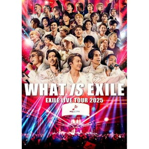 EXILE LIVE TOUR 2025 ”WHAT IS EXILE” (通常盤)EXILEエグザイル えぐざいる　発売日 : 2025年10月08日　種別 : DVD　JAN : 4988064672899　商品番号 : RZBD-67...