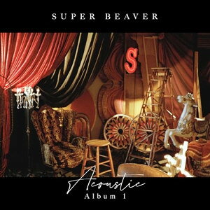 Acoustic Album 1 (通常盤)SUPER BEAVERスーパービーバー すーぱーびーばー　発売日 : 2025年12月03日　種別 : CD　JAN : 4547366778656　商品番号 : SRCL-13457【商品紹介...